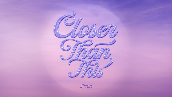Bts 지민 깜짝 선물 22일 팬송 클로저 댄 디스 발매